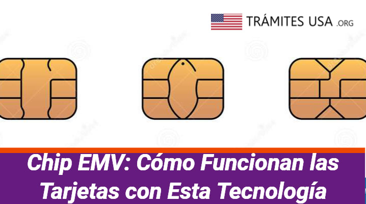 ᐈ Chip EMV: Cómo Funcionan las Tarjetas con Esta Tecnología 【MÁS】